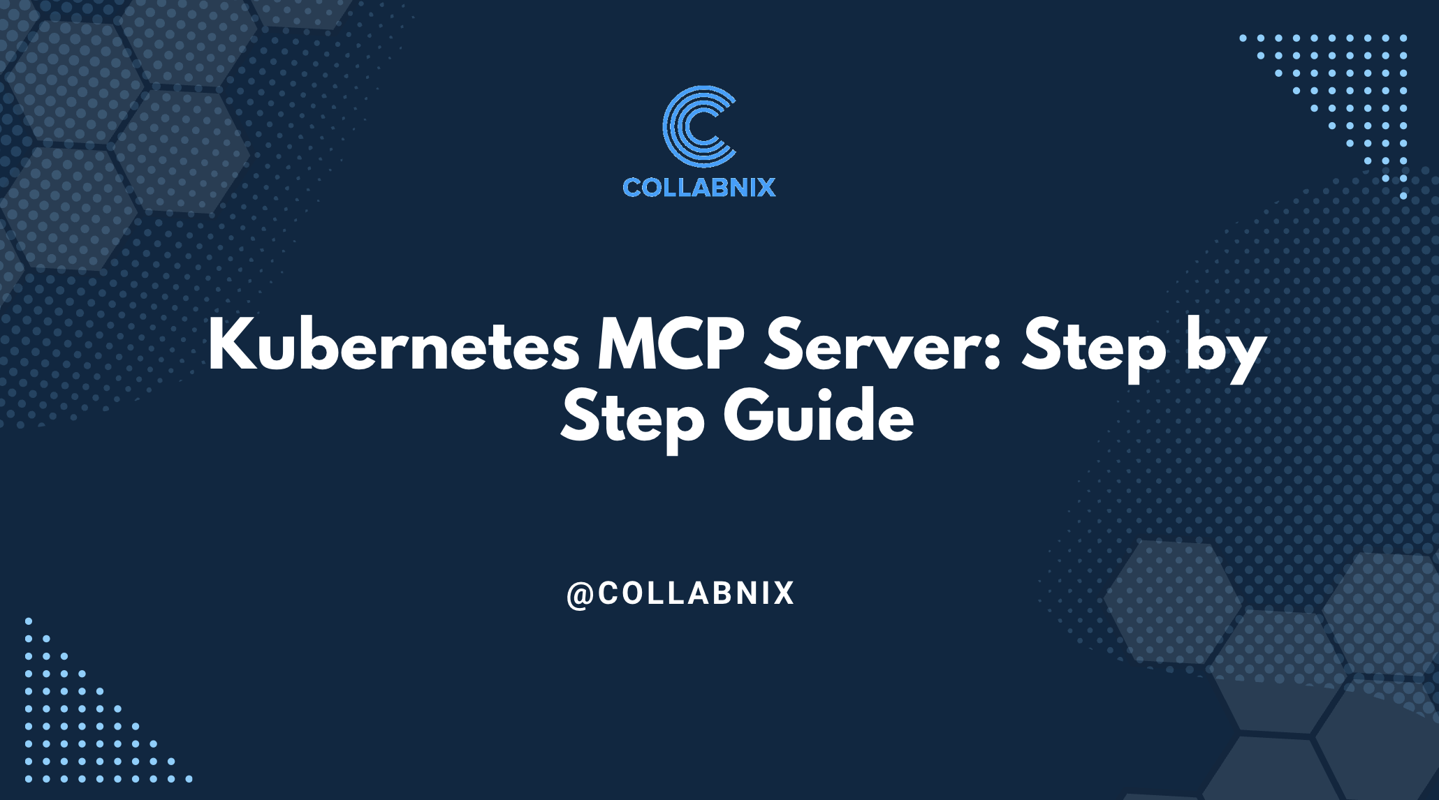 Kubernetes Mcp Server Step By Step Guide